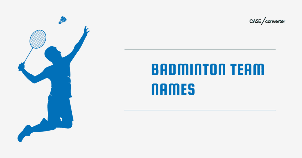 540 Best Badminton Team Names