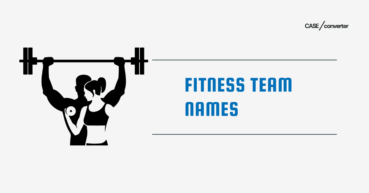 660 Best & Creative Fitness Team Names