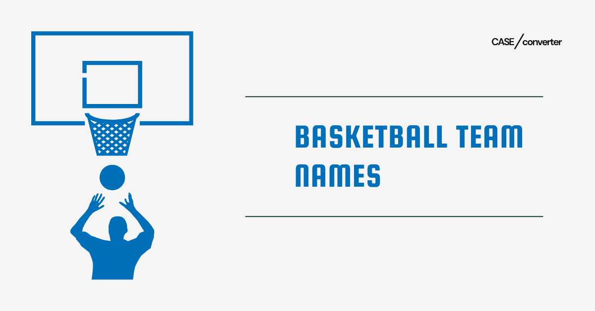 340 Best Basketball Team Names Funny, Good & More