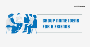 340 Funny Group Name Ideas for 6 Friends for WhatsApp